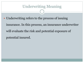 Underwriting in Insurance | PPTX
