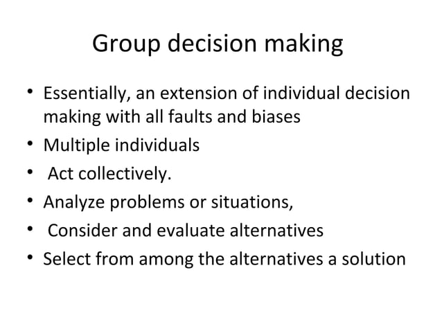 Group and group decision making | PPT | Science