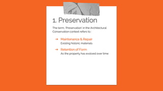 Architectural Conservation "Current Conservation Treatment" | PPTX