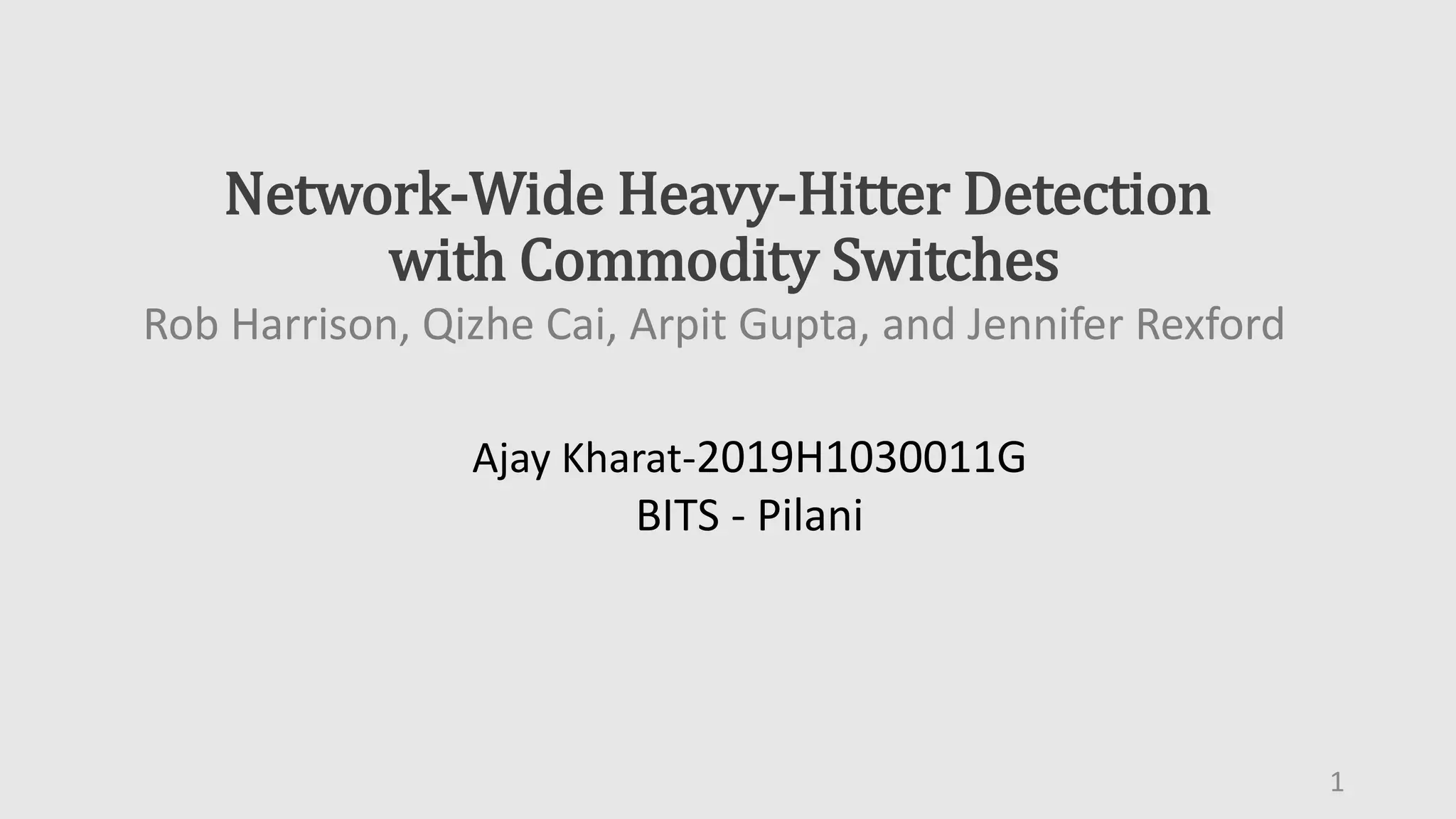 Network-Wide Heavy-Hitter Detection with Commodity Switches | PPT