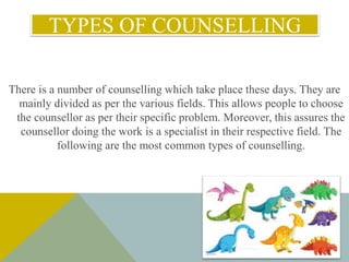 Types and Stages of Counselling | PPTX
