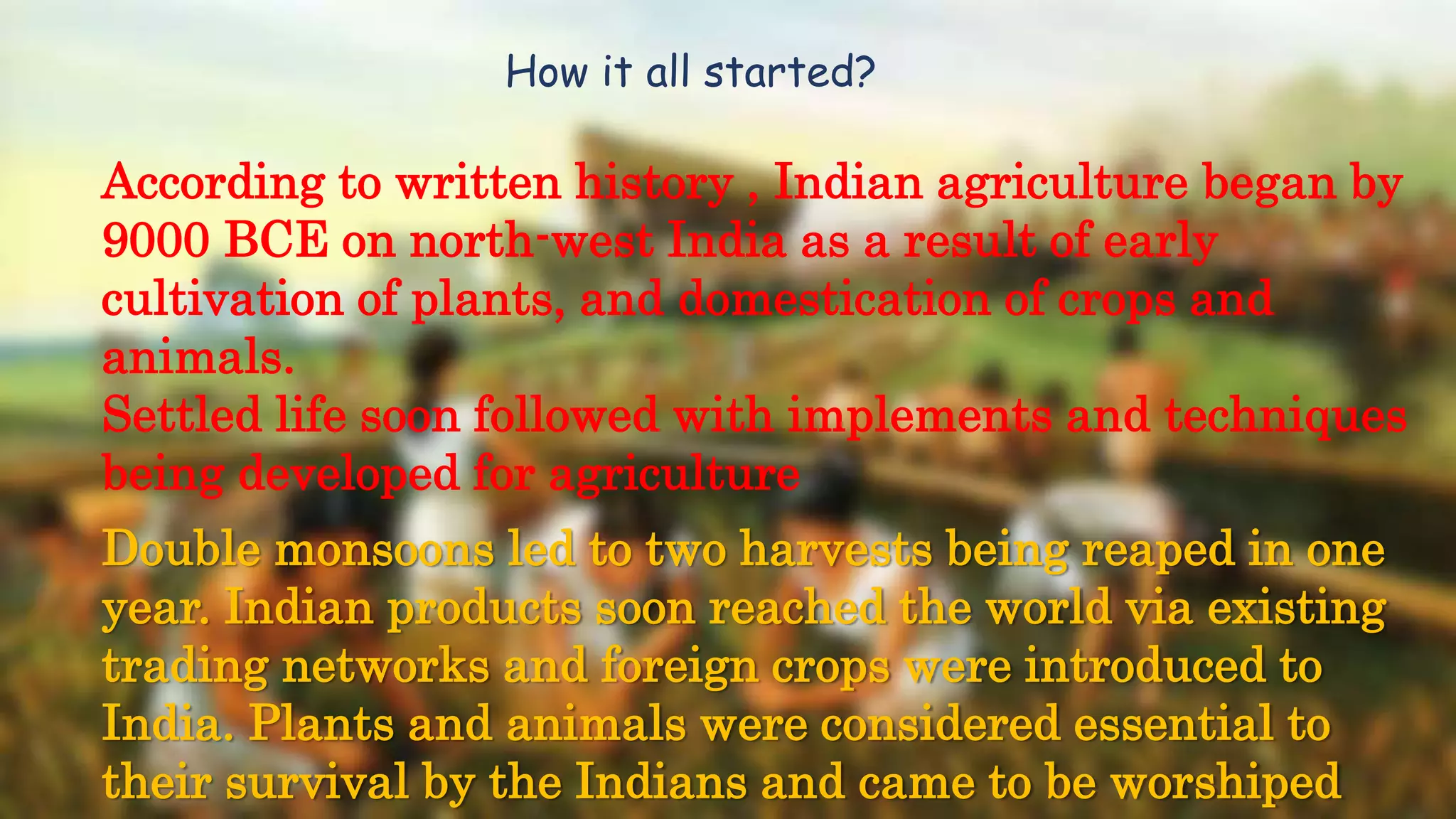 History of Agriculture in India | PPTX