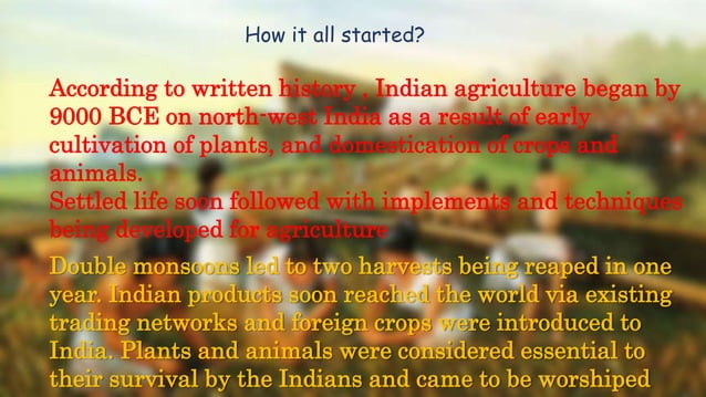 History of Agriculture in India | PPTX | Agriculture | Industries