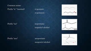 Structures, Names and Physical Properties of Alcohol | PPTX