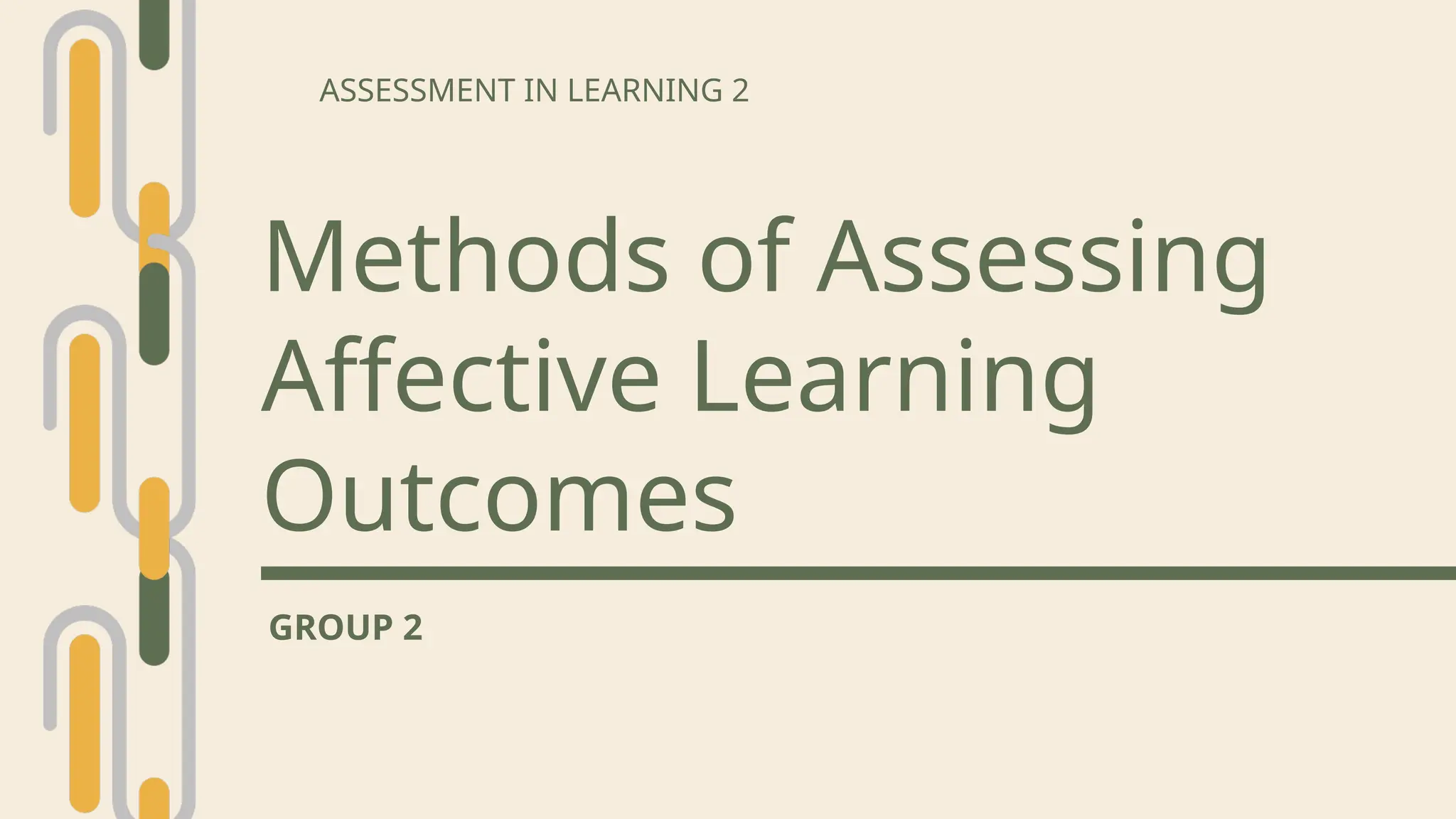Methods of Assessing Affective Learning Outcomes | PPTX