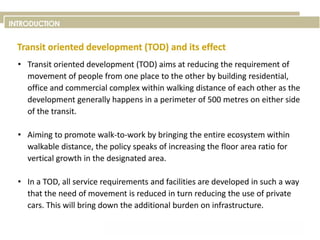 transit oriented development in urban area and case study in banglore.pptx