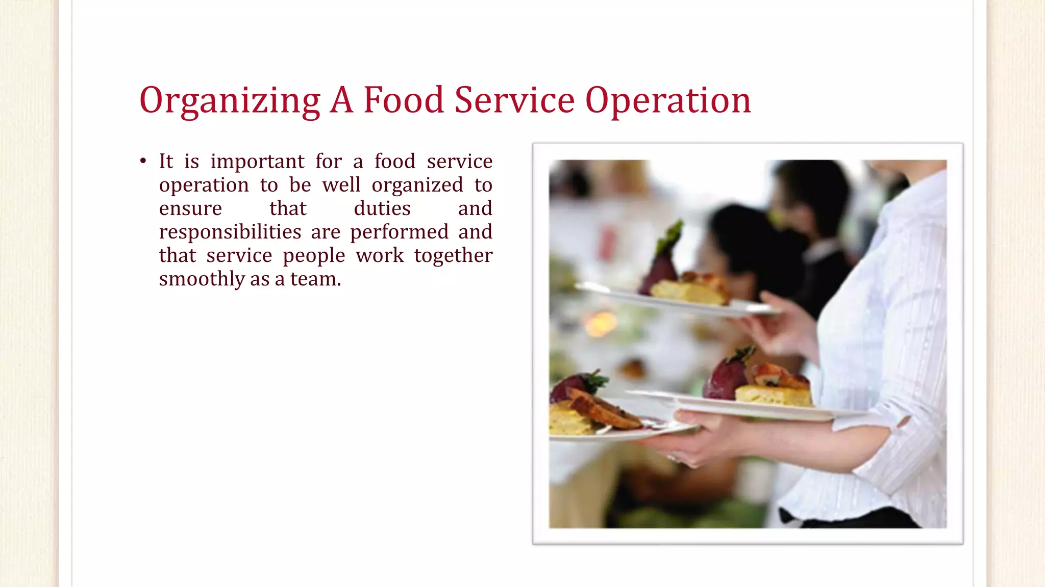 GROUP 2- ORGANIZING FOOD SERVICE OPERATION.pptx