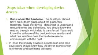 Device drivers and their applications | PPTX