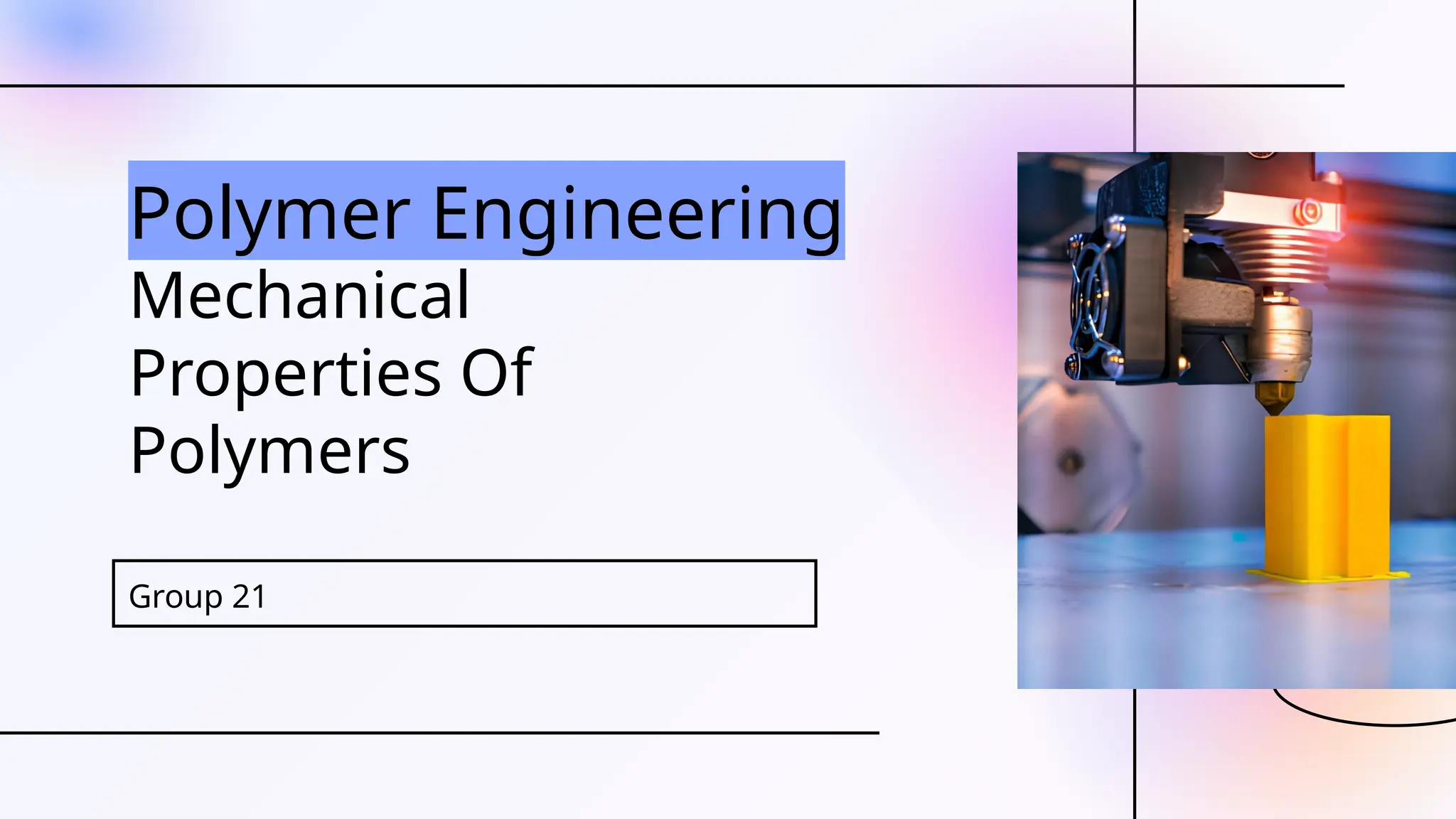 Group 21 (Mechanical Properties of Polymers).pptx