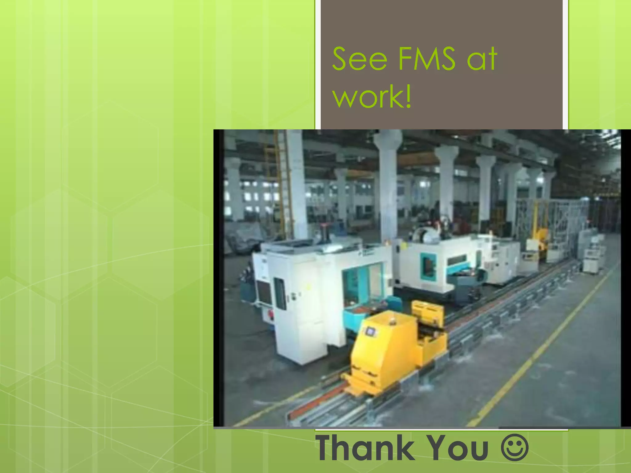 Flexible manufacturing systems analysis | PPTX