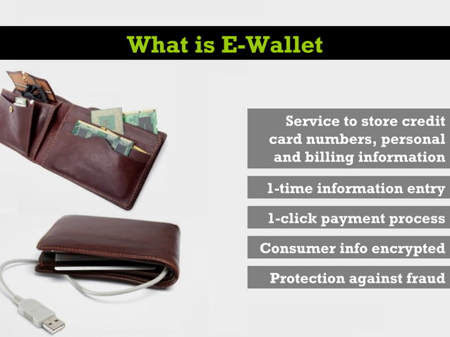 Group 2 assignment 4 e wallet | PPT