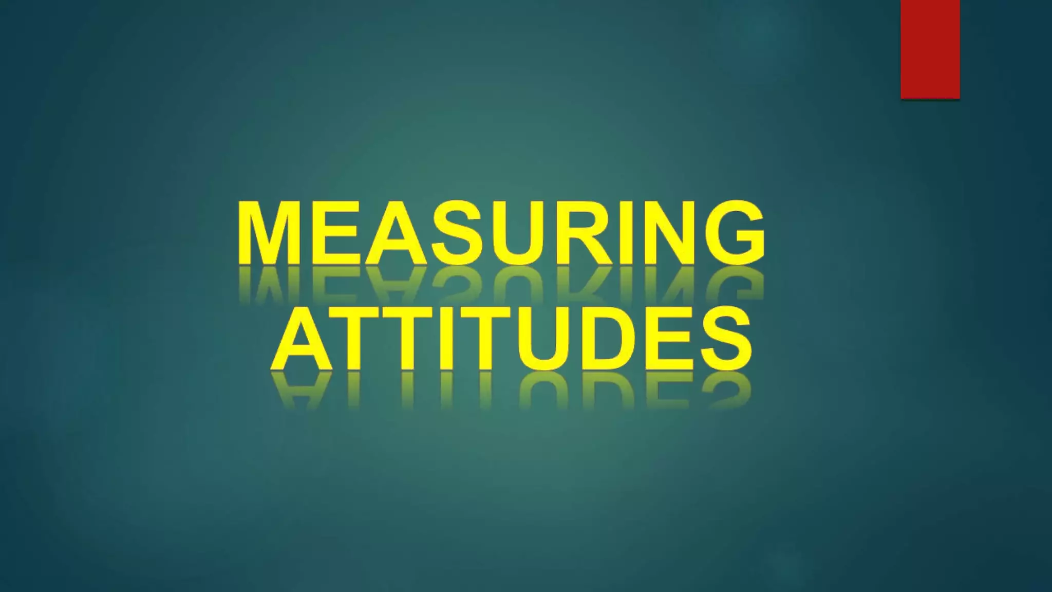 Attitude Measurement Scales | PPTX