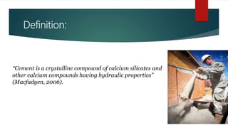 types and manufacturing of cement | PPTX