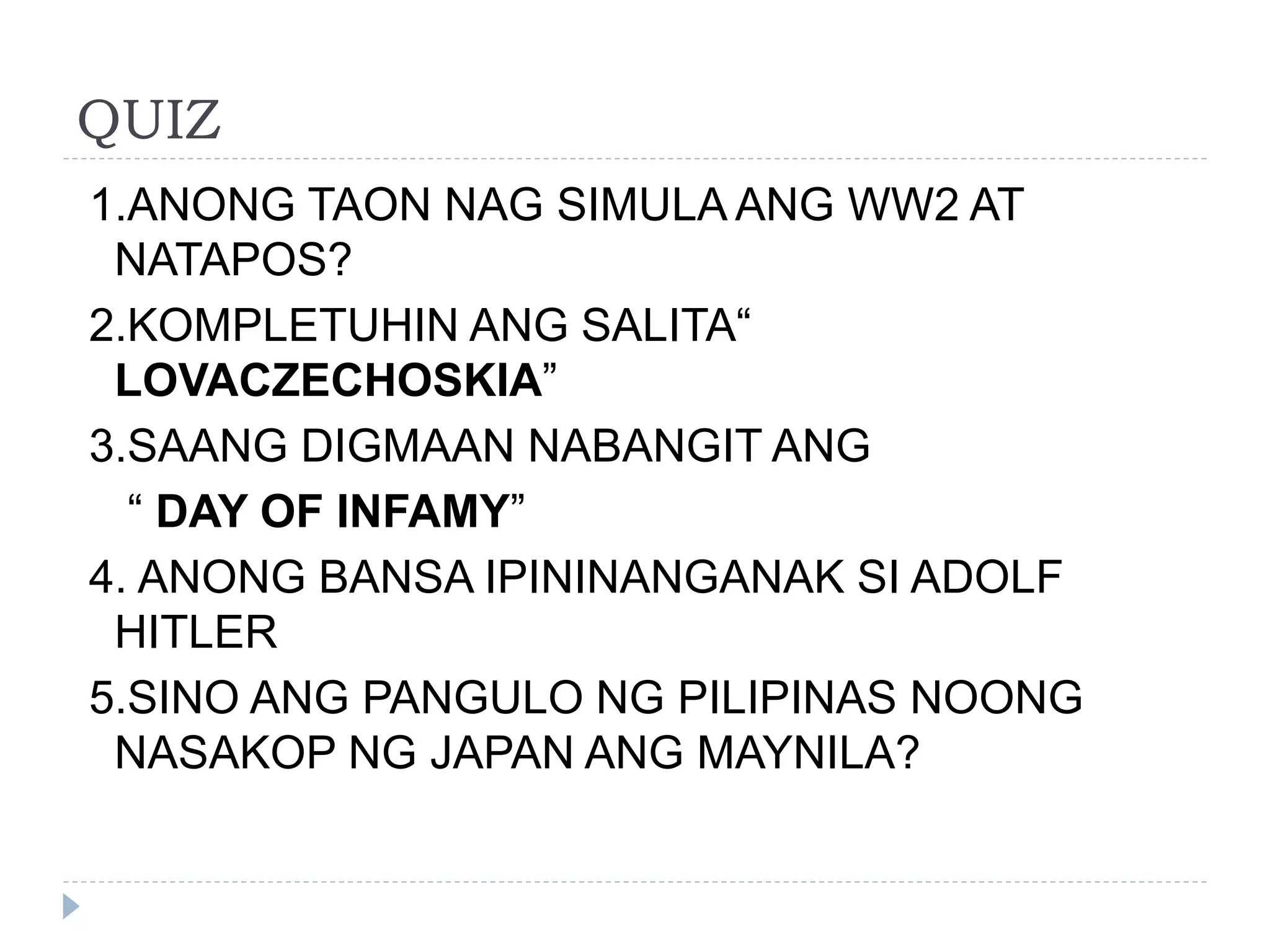 Ikalawang Digmaang Pandaigdig | PPT