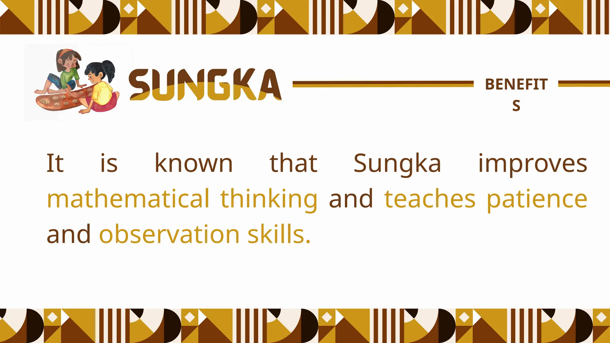 PHILIPPINE TRADITIONAL GAMES: Sungka, Kadang-kadang (Bao & Kawayan ...