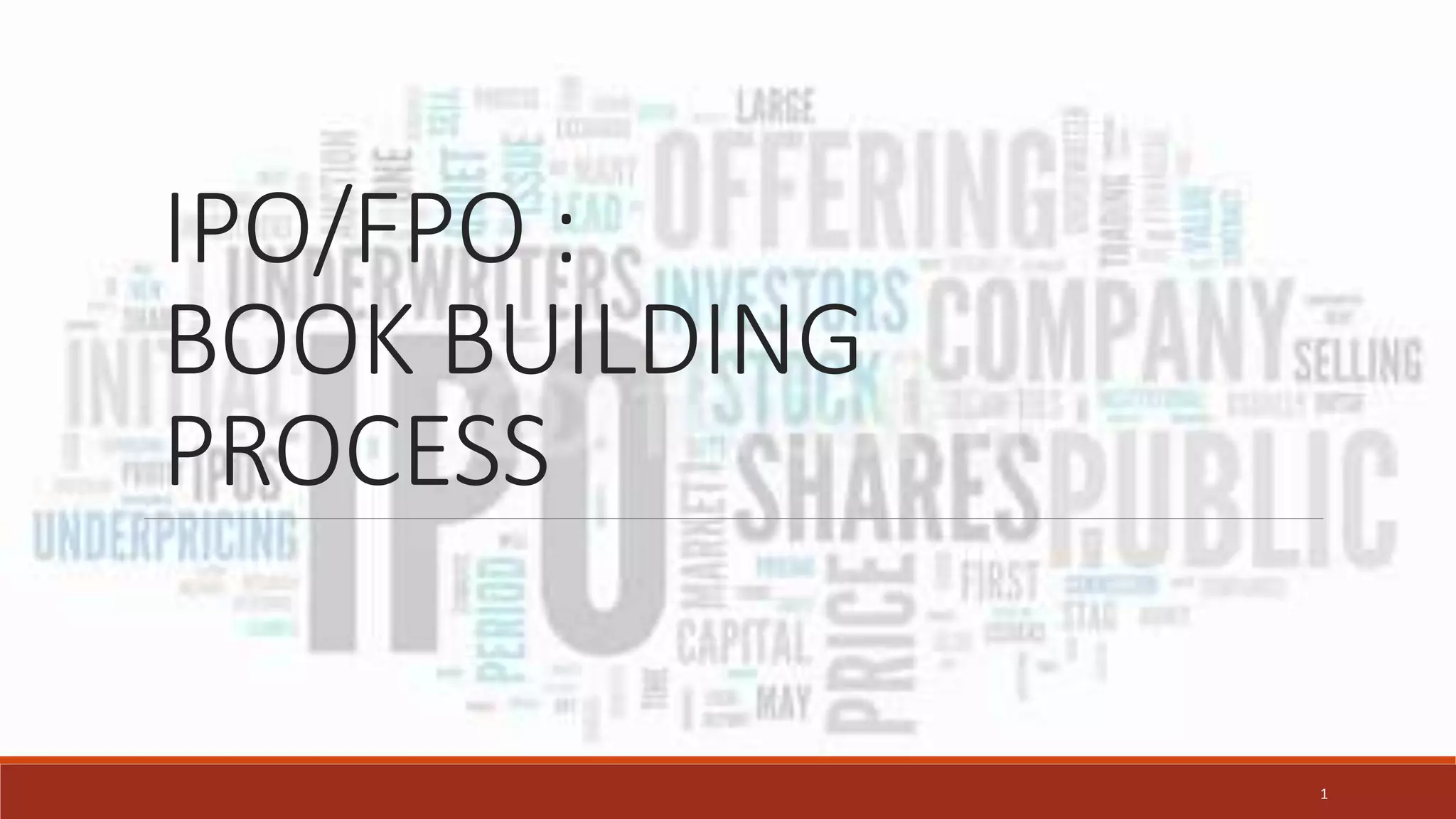 IPO/FPO : Book building process | PPTX