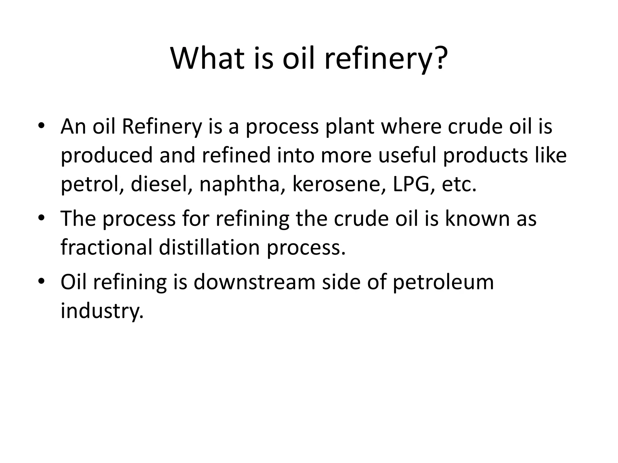 oil refining,oil products and pricing | PPTX