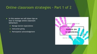 Online classroom strategies part 1 of 2 | PPT