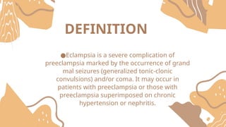 ECLAMPSIA DEFINATION INCIDENCE RISK FACTOR AND COMPLICATION | PPT