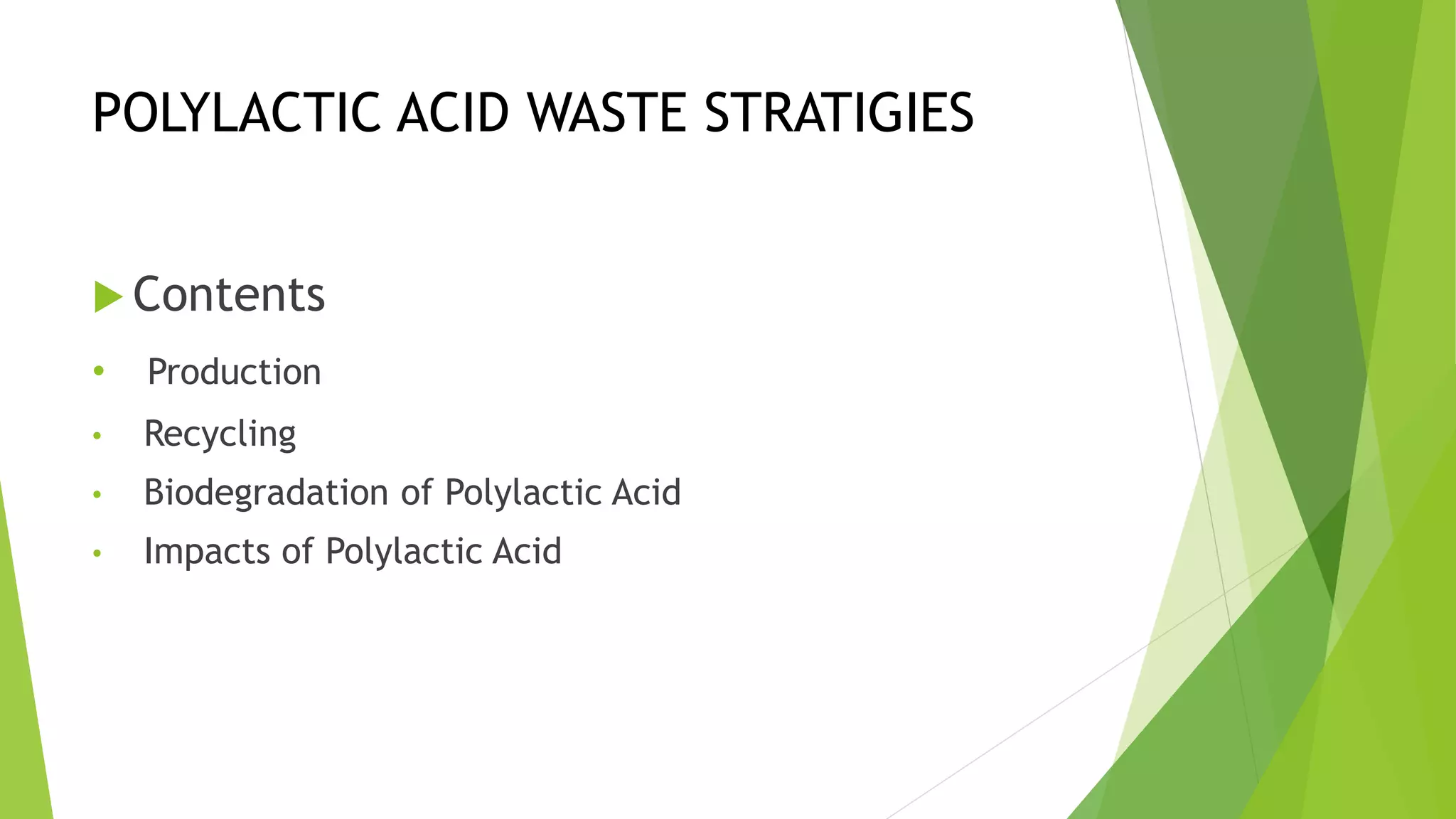 Life cycle Assesment and waste stratigies of PLA | PPTX