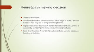 GROUP 2 presentation.pptx BIAS HURESTICS, THINKIG ABOUT MAKING ...