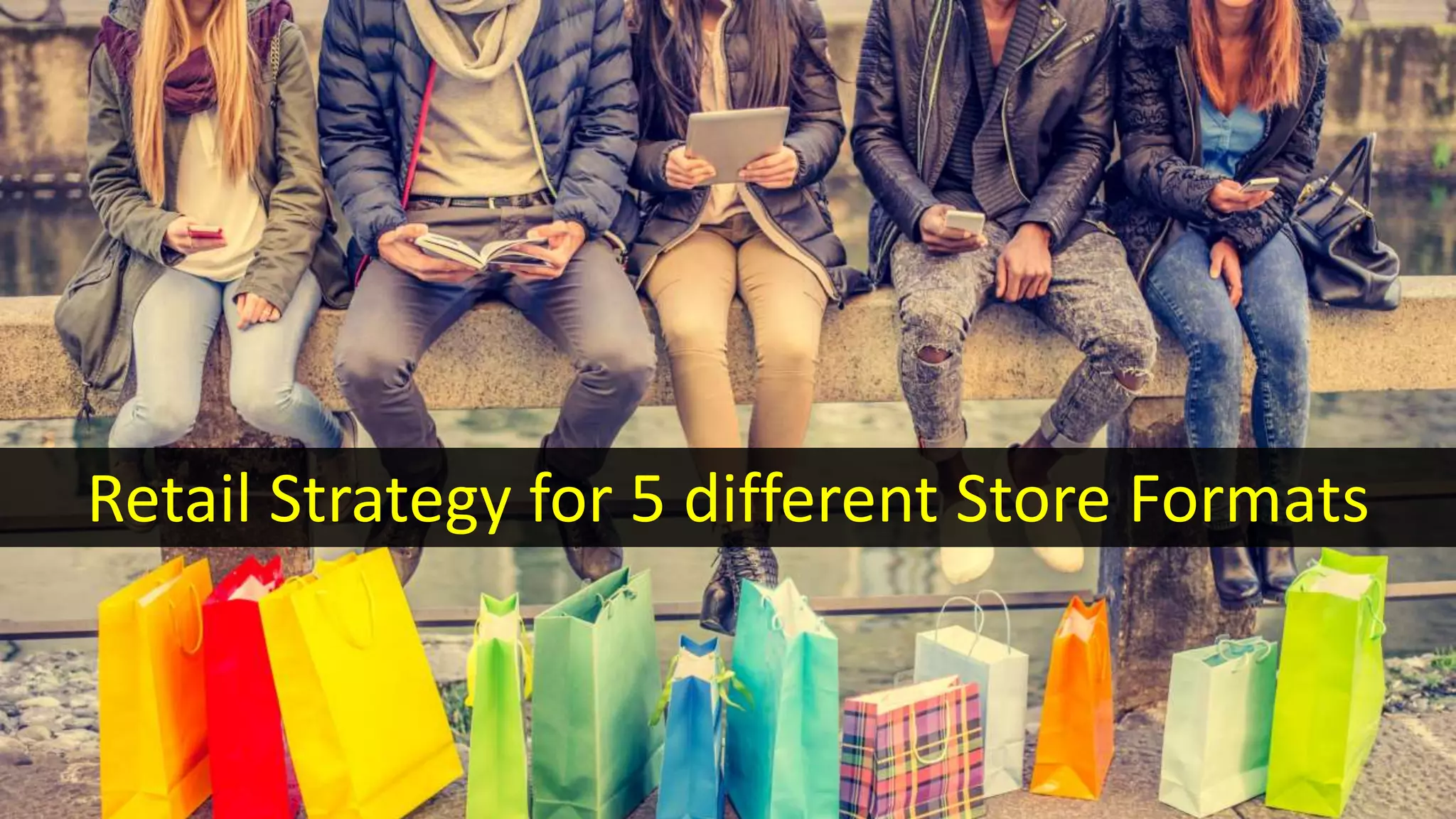 retail management 5 formats of retail outlets | PPTX