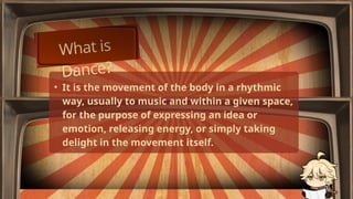 What is Dance? The definition of dance.pptx