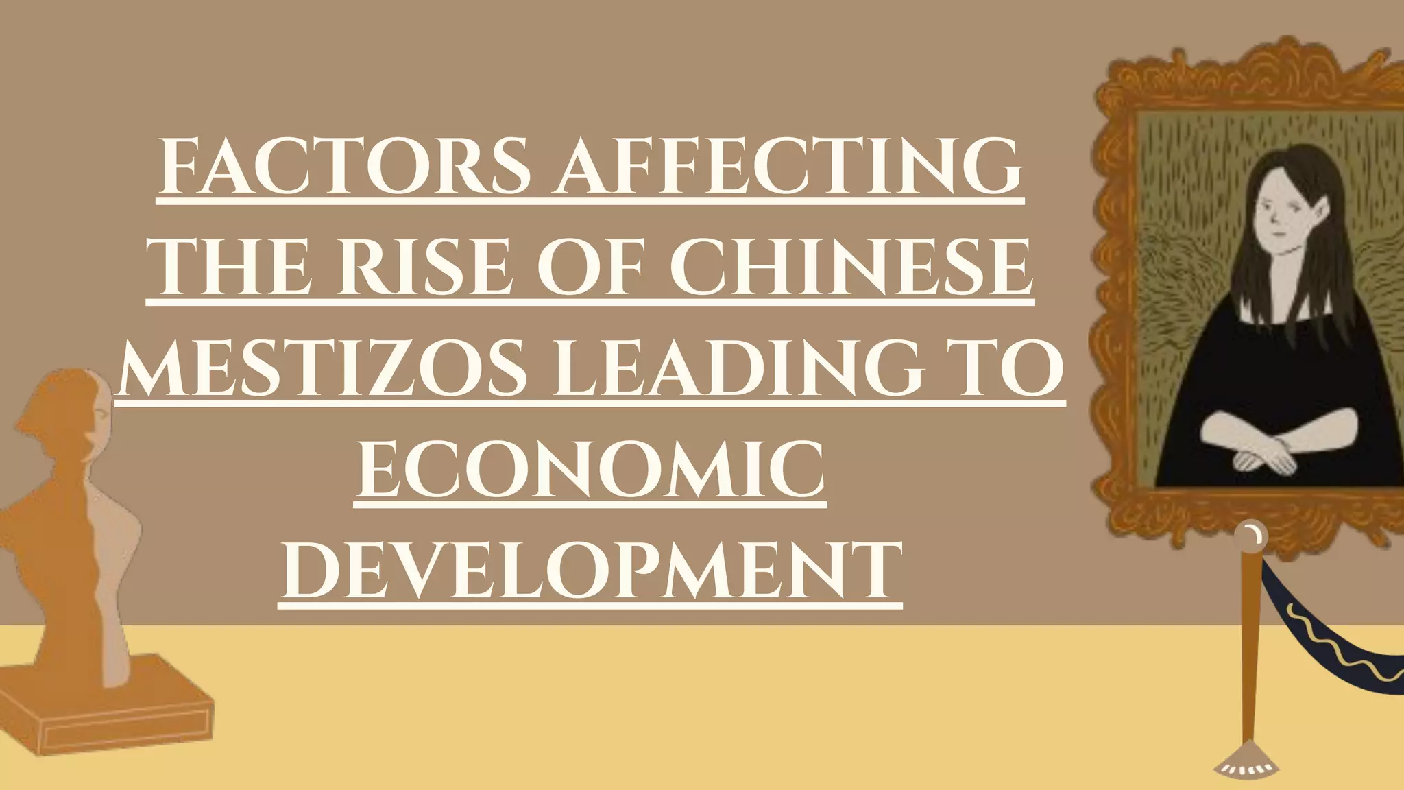 Group 2_Social education, rise of the Chinese mestizo, rise of the ...