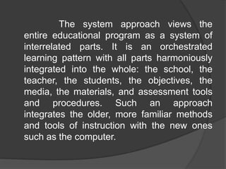 Group 2 systematic approach to teaching | PPT