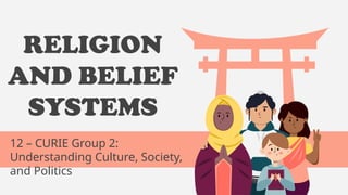 Religion And Beliefs System in Understanding Culture, society, and ...