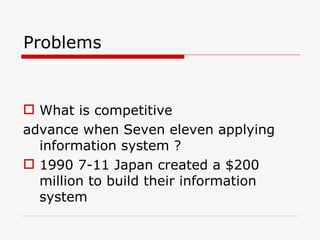 Case study Seven Elevent | PPT | Grocery Shopping | Shopping