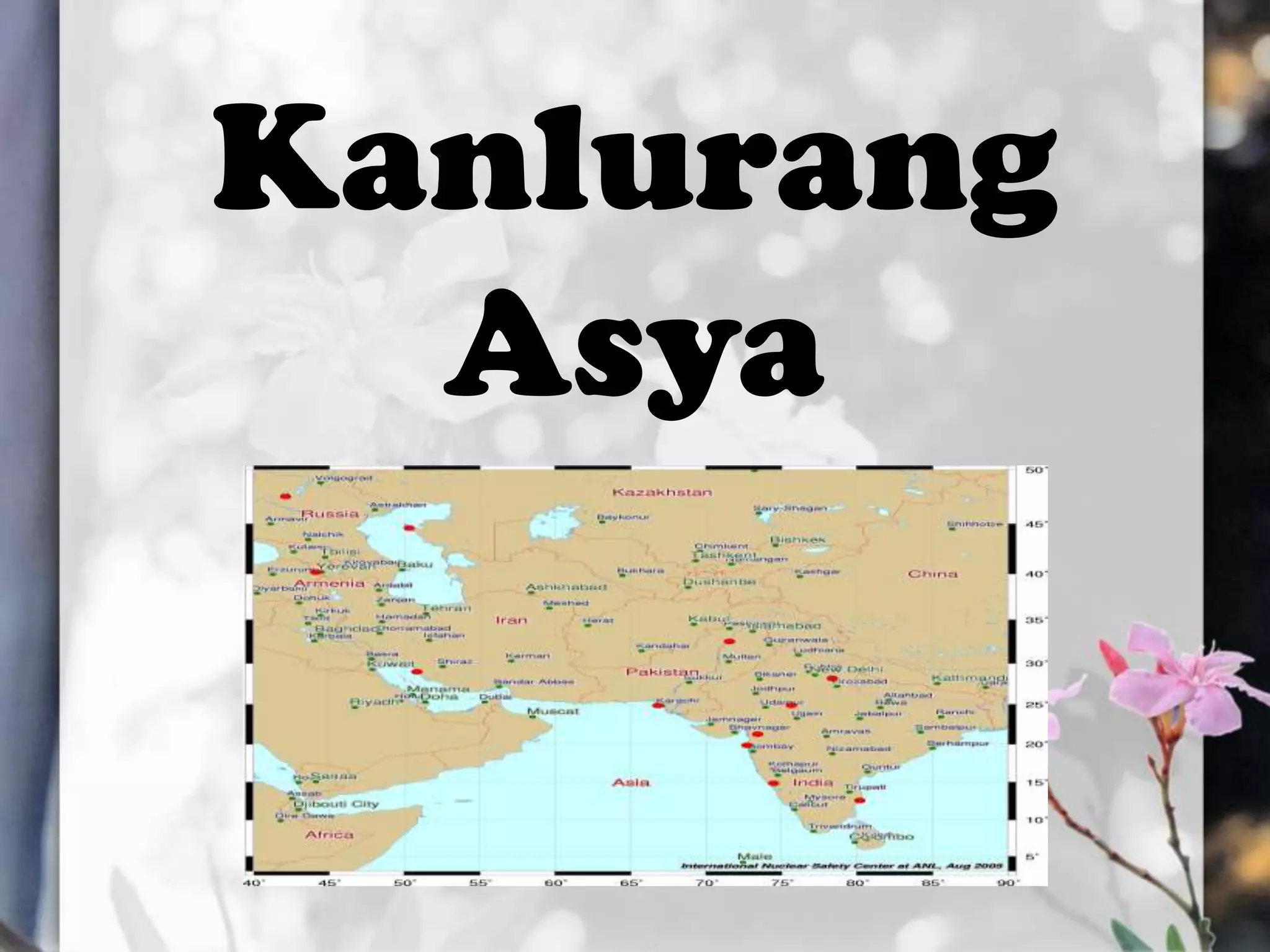 Western Asia ( Kanlurang Asya ) | PPTX