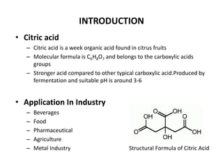 production of citric acid. | PPTX