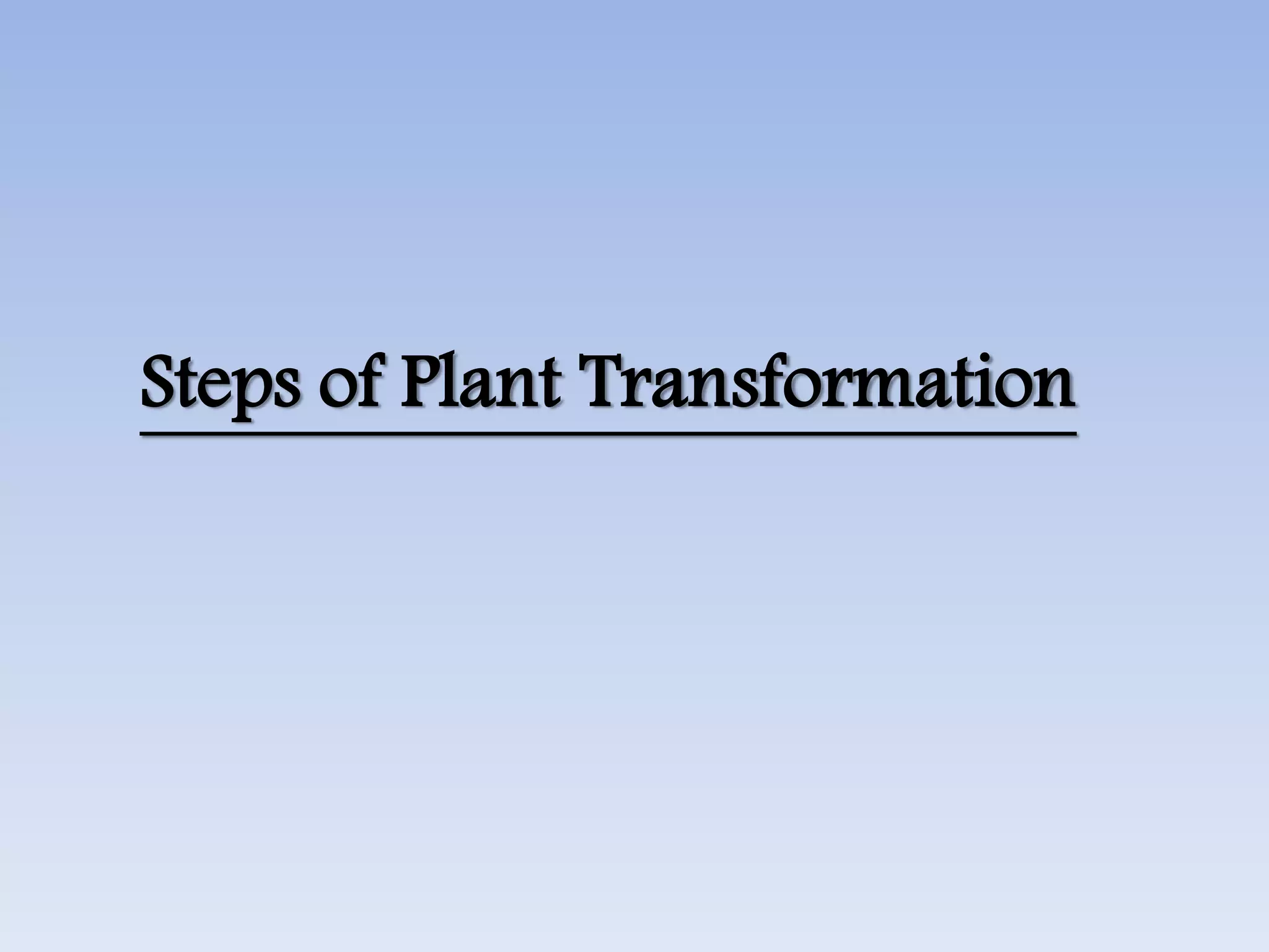 Plant transformation vectors and their types | PPTX