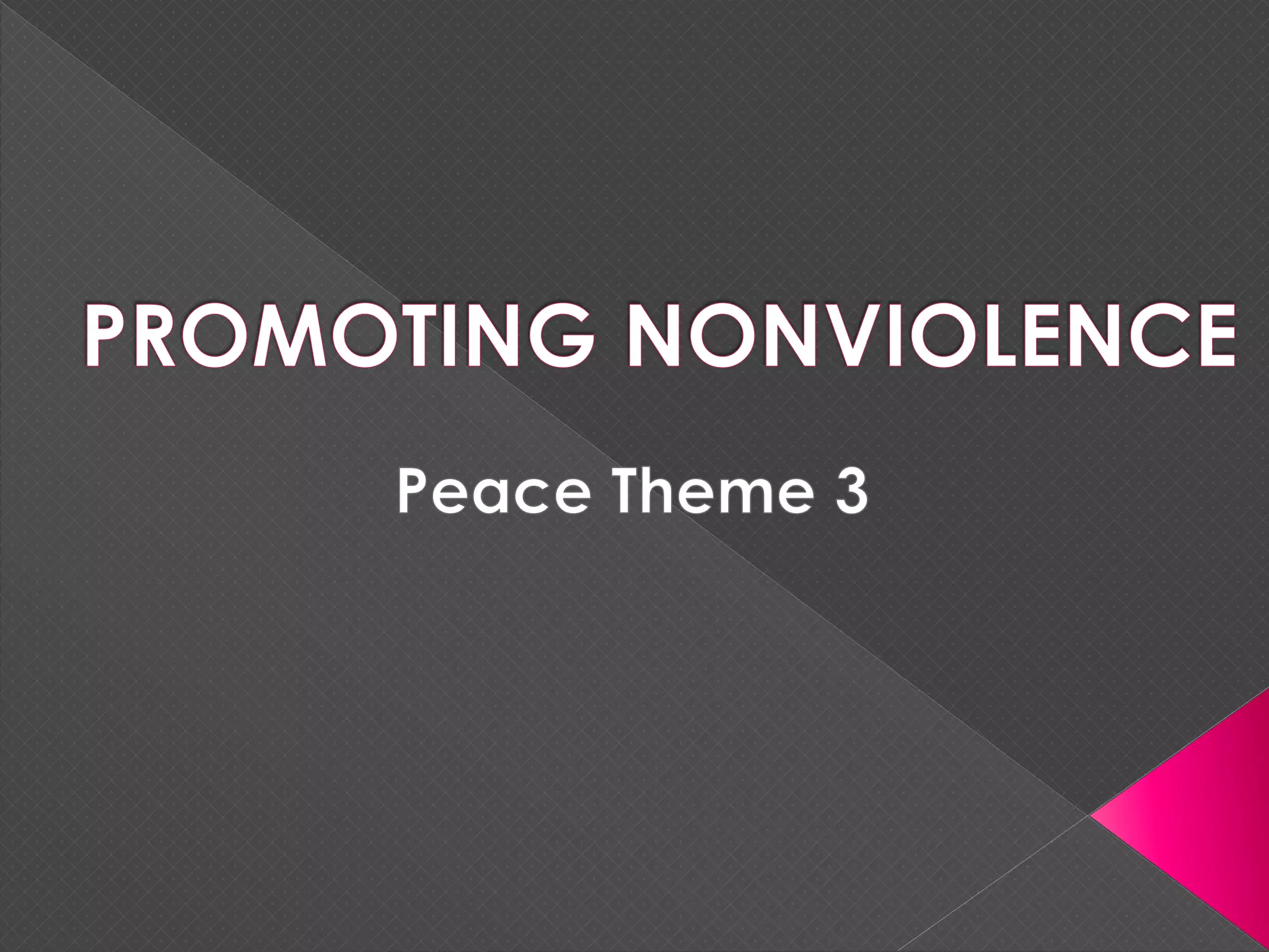 Peace Theme 3 and Peace Theme 4 | PPTX