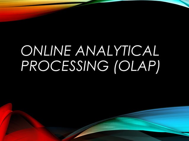 OLAP | PPT | Databases | Computer Software and Applications