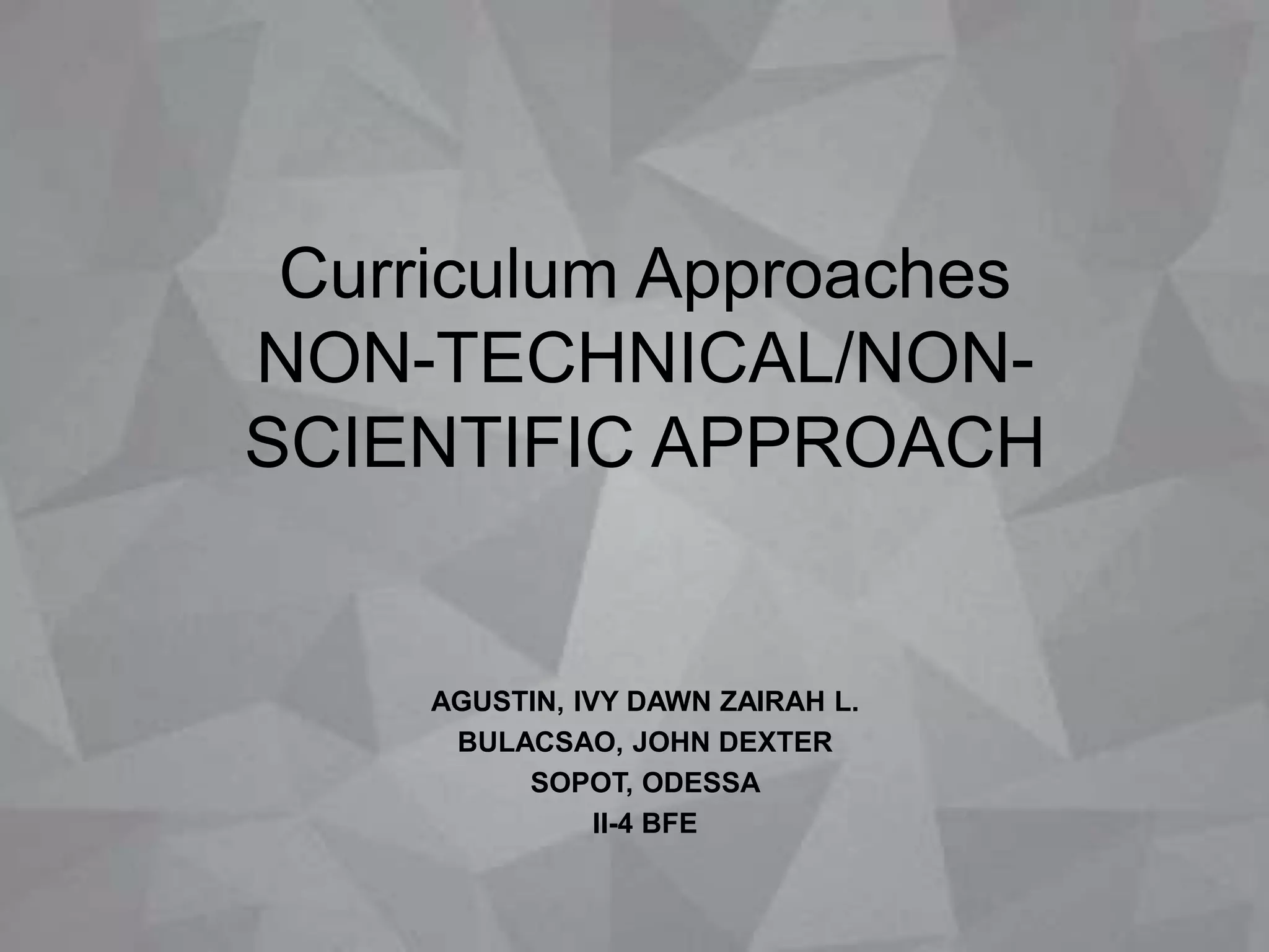 Group 3.2 non_technical_non_scientific_approach | PPTX