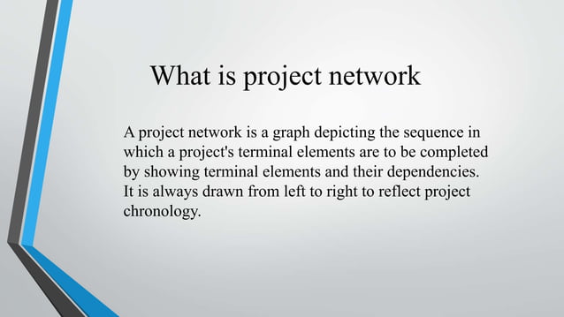 Project Network project approaches and rules | PPTX