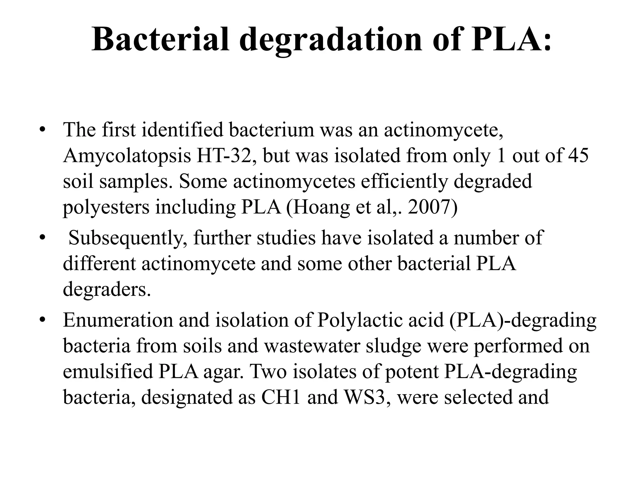 Environmental biodegradation of PLA by Biotic and Abiotic factors | PPTX