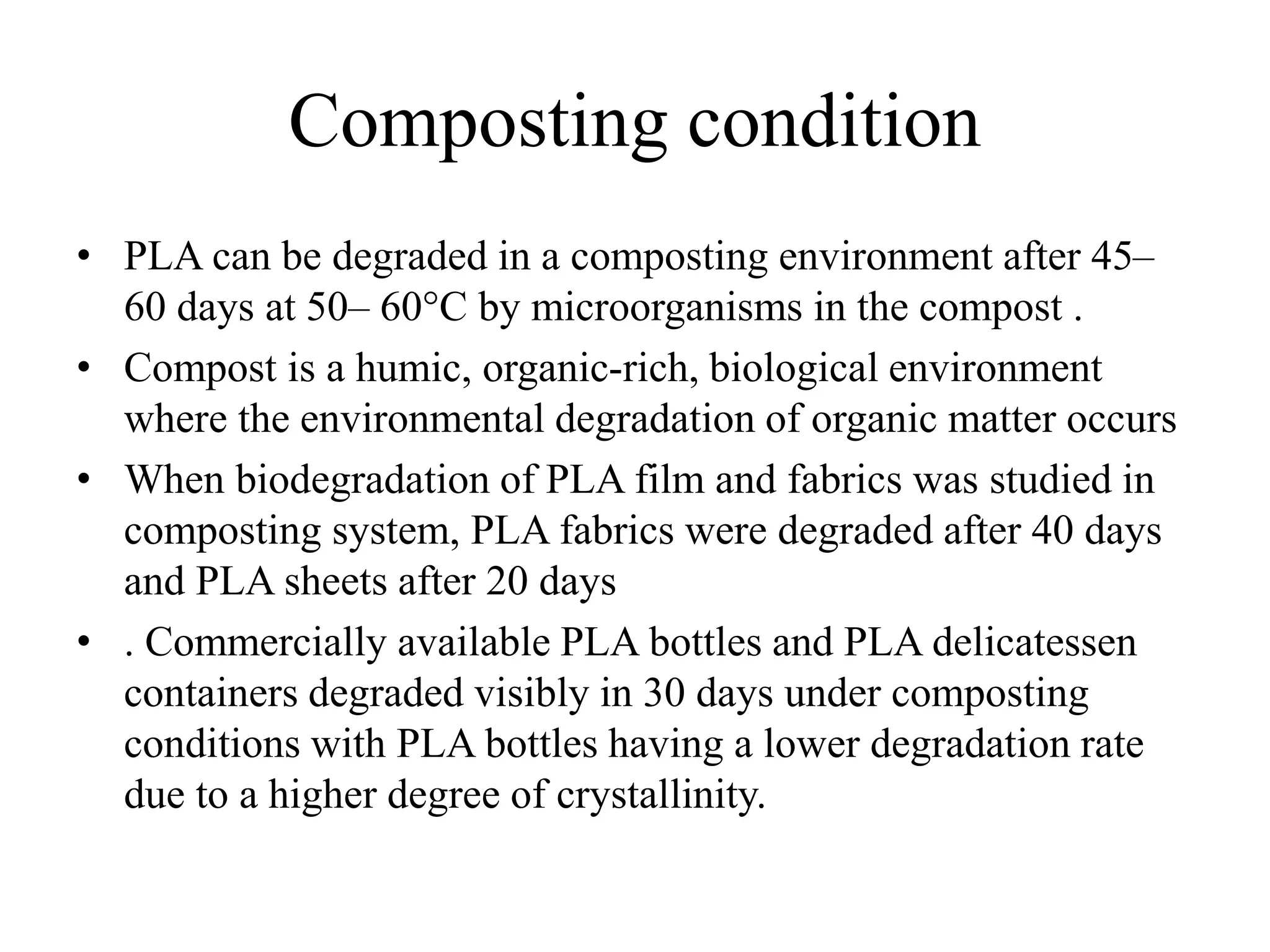 Environmental biodegradation of PLA by Biotic and Abiotic factors | PPTX