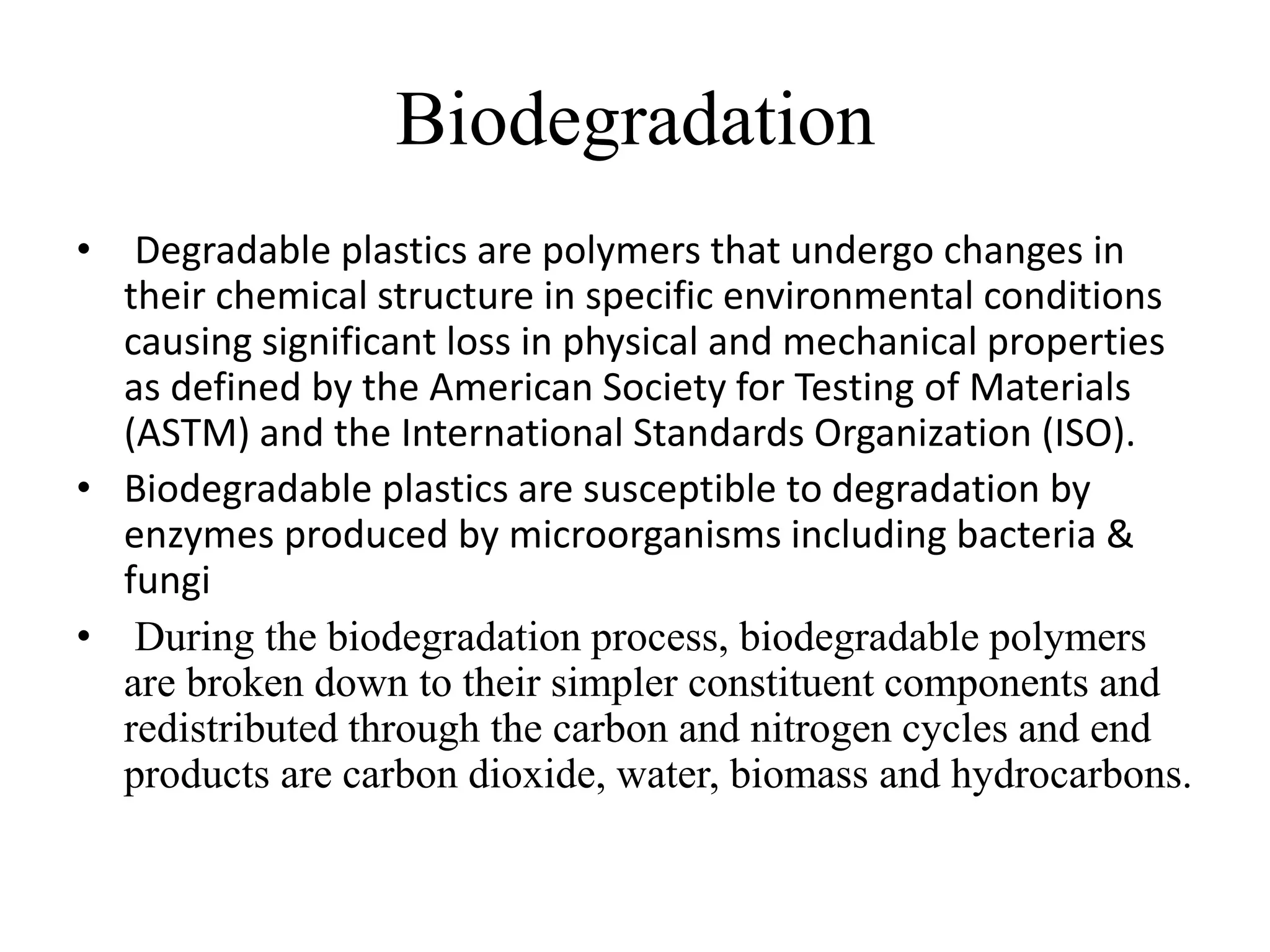 Environmental biodegradation of PLA by Biotic and Abiotic factors | PPTX