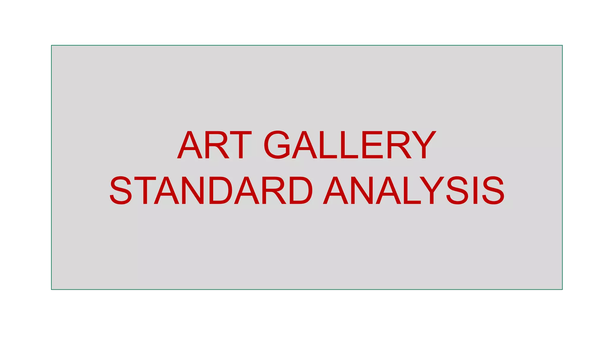 Art Gallery Case Study | PPTX