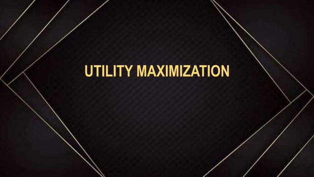 consumer behavior and utility maximization | PPTX | Business | Business ...