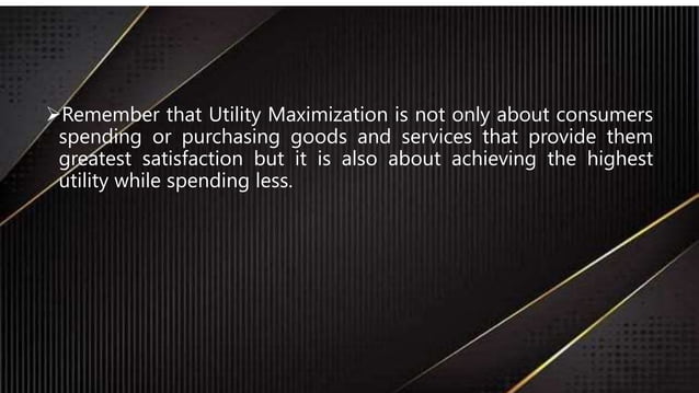 consumer behavior and utility maximization | PPTX | Business | Business ...