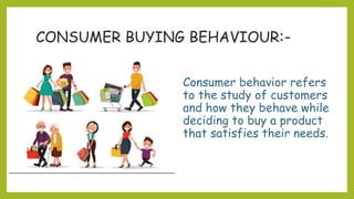 consumer buying behaviour | PPTX