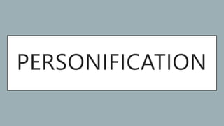 G10 LESSON SYMBOLISM AND PERSONIFICATION | PPTX