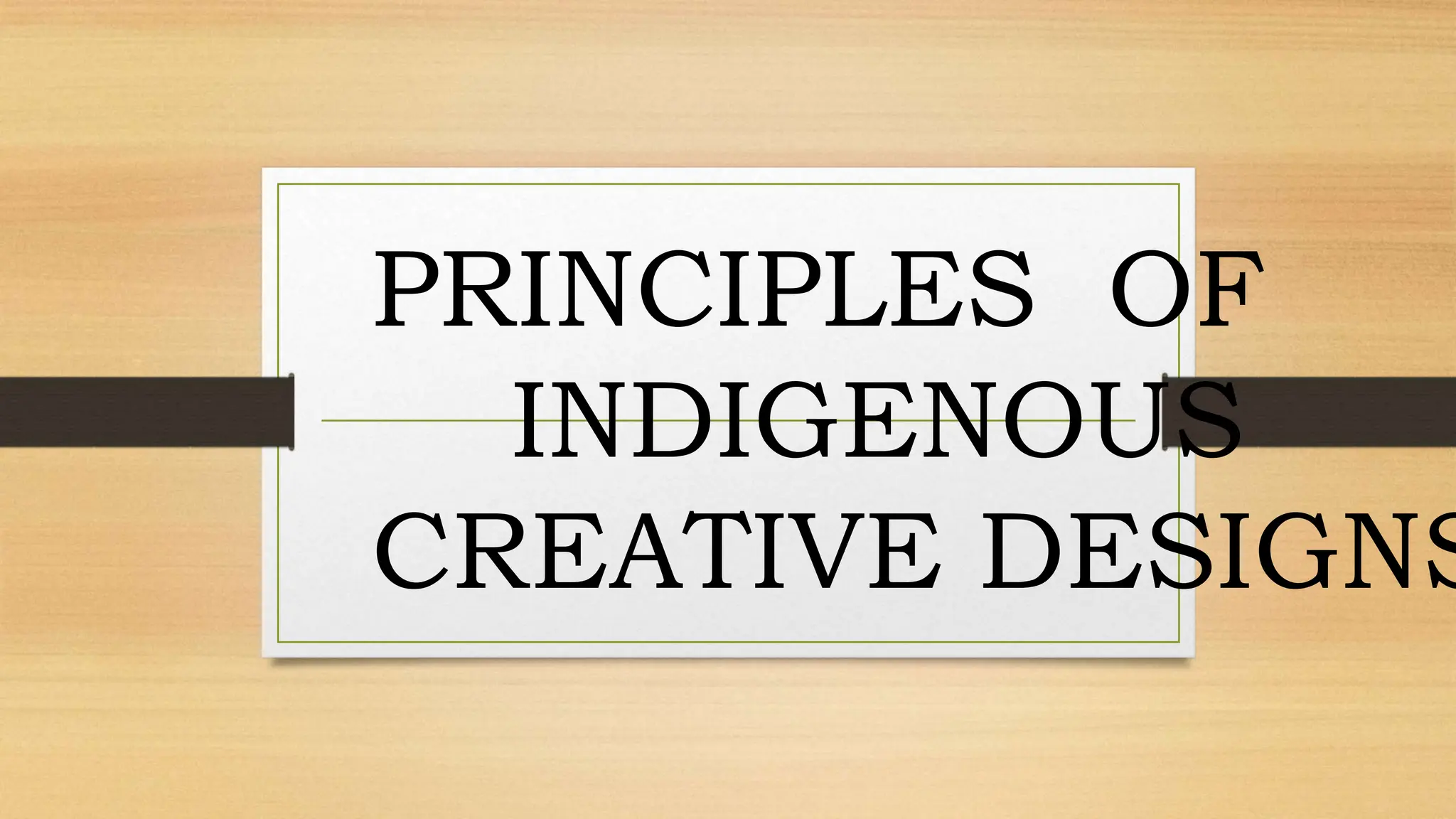 Indigenous craft made of wood and principle of creative designs | PPTX