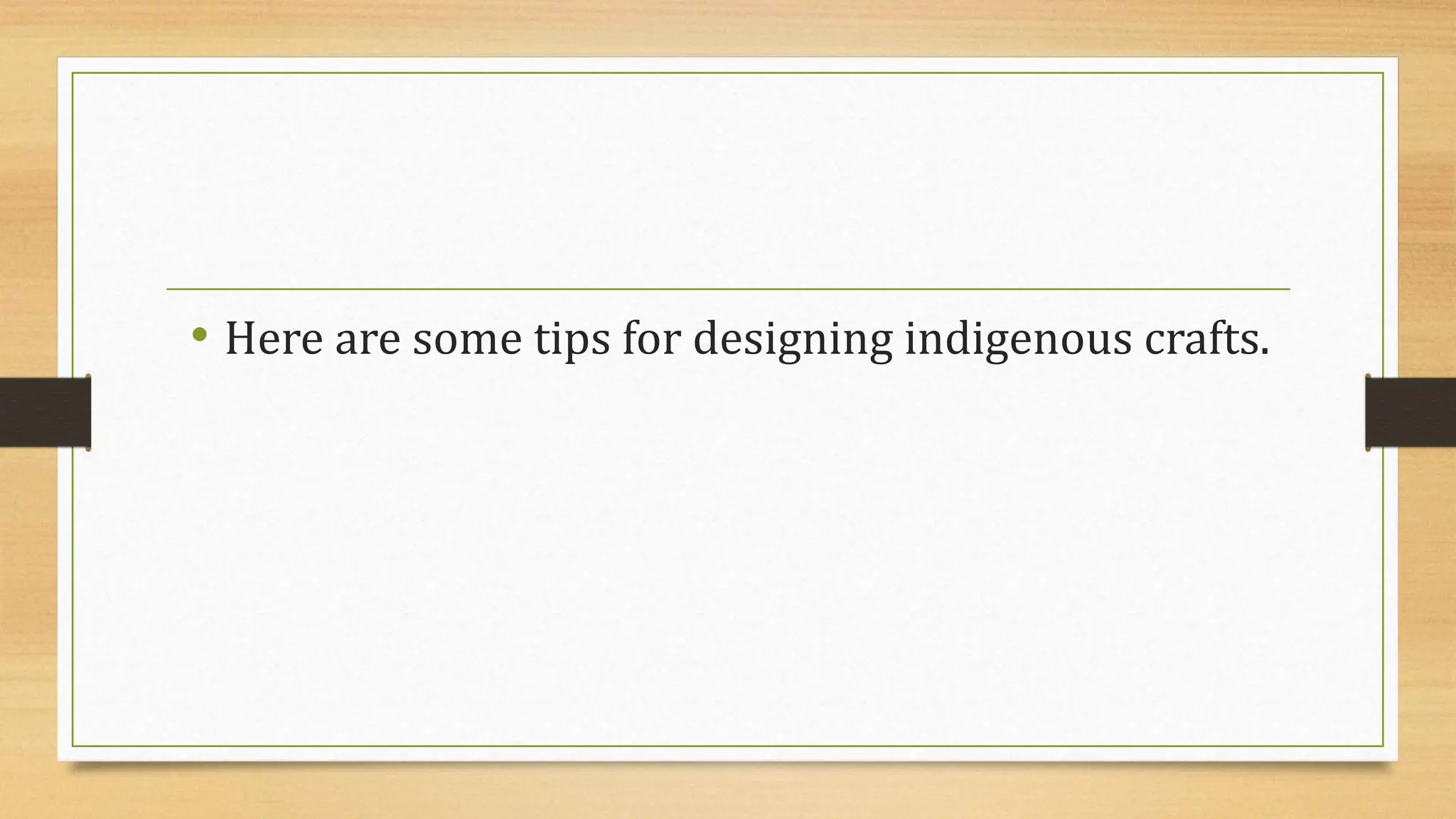 Indigenous craft made of wood and principle of creative designs | PPTX