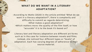 Literary adaptation it's emphasize how amazing | PPT