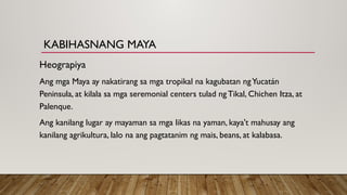 ANG SINAUNANG MGA KABIHASNAN (GROUP 3 PRESENTATION) | PPTX